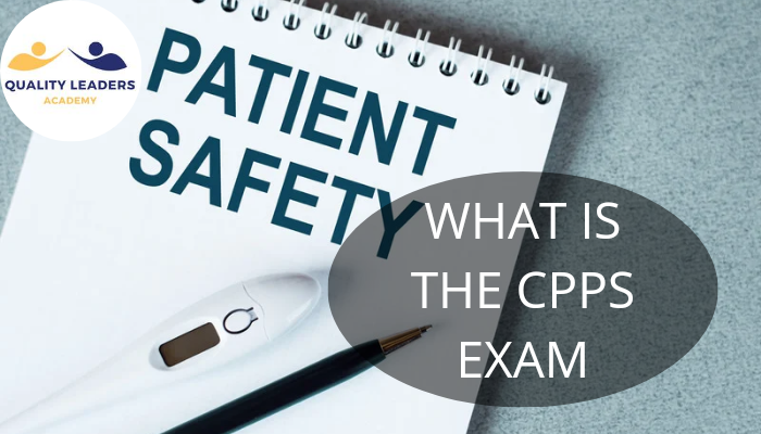 WHAT IS THE CPPS EXAM?